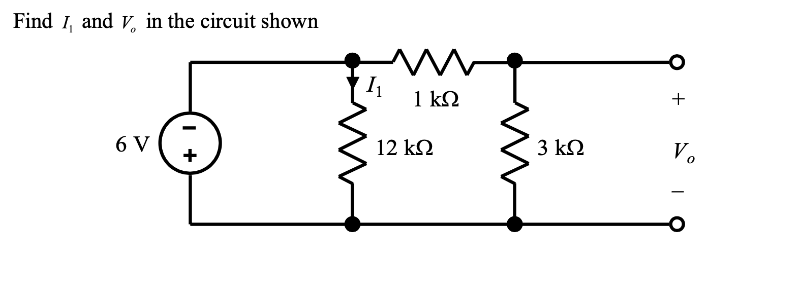 Solved Find I1 ﻿and Vo ﻿in the circuit shown | Chegg.com