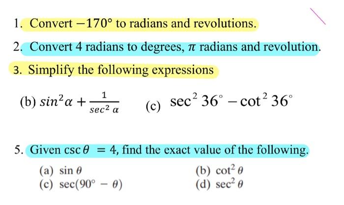 Solved 1. Convert −170∘ to radians and revolutions. 2. | Chegg.com