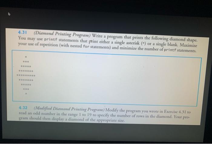 Solved 4 31 Diamond Printing Program Write A Program That Chegg