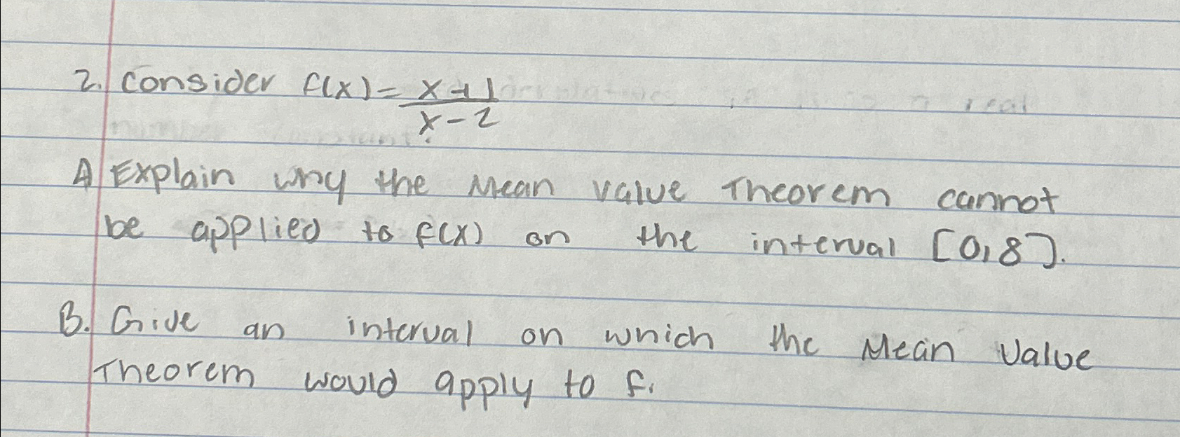 Solved Consider f(x)=x+1x-2A Explain why the mean value | Chegg.com