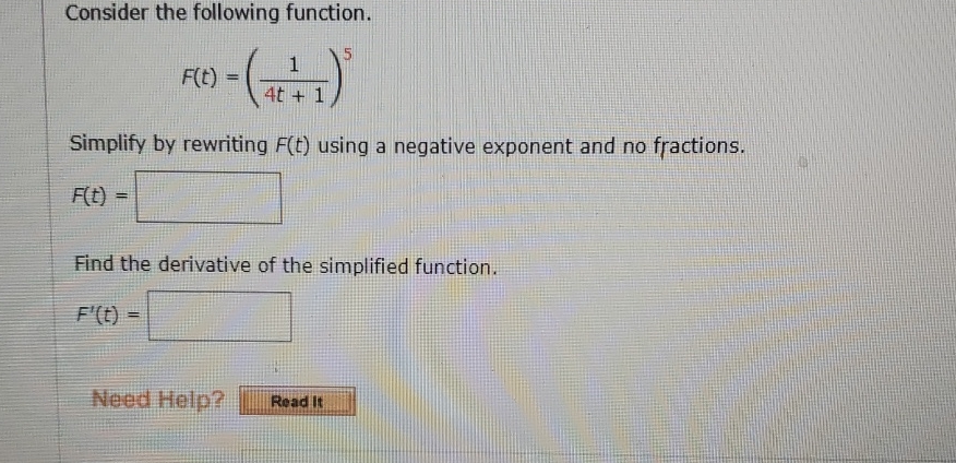 Solved Consider the following function.F(t)=(14t+1)5Simplify | Chegg.com