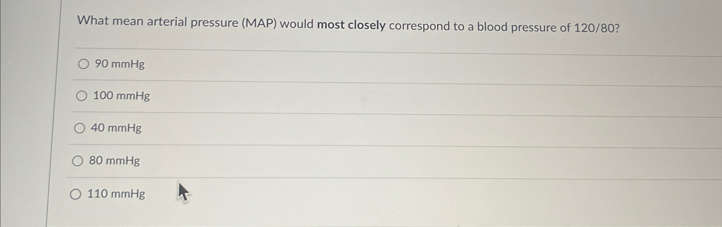 Solved What mean arterial pressure (MAP) ﻿would most closely | Chegg.com