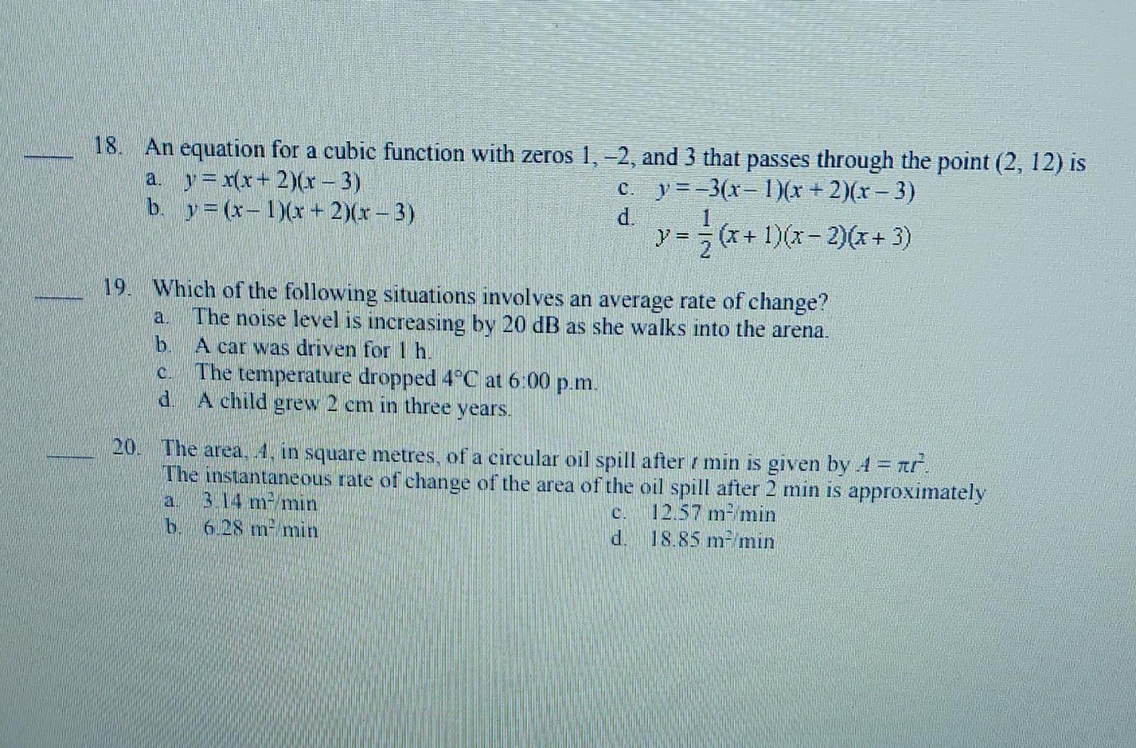 Solved 18. An equation for a cubic function with zeros 1, | Chegg.com