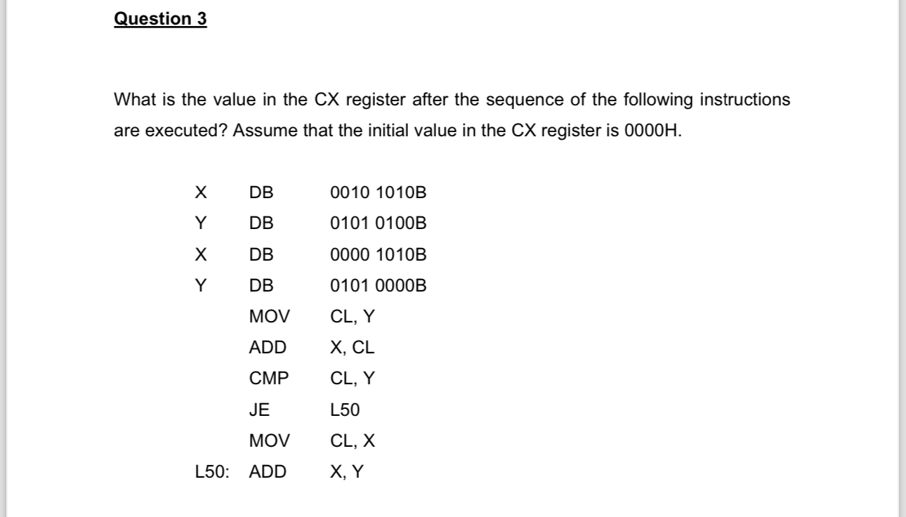 Solved Question 3What is the value in the CX register after | Chegg.com