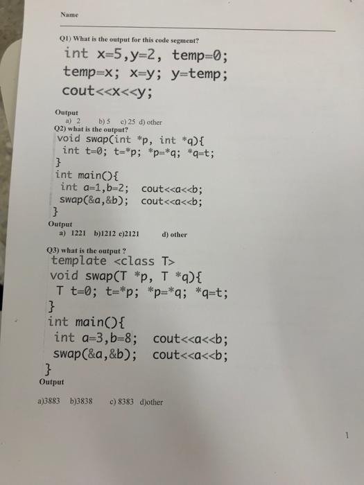 Solved Q1) What is the outpot for this code segment? int | Chegg.com