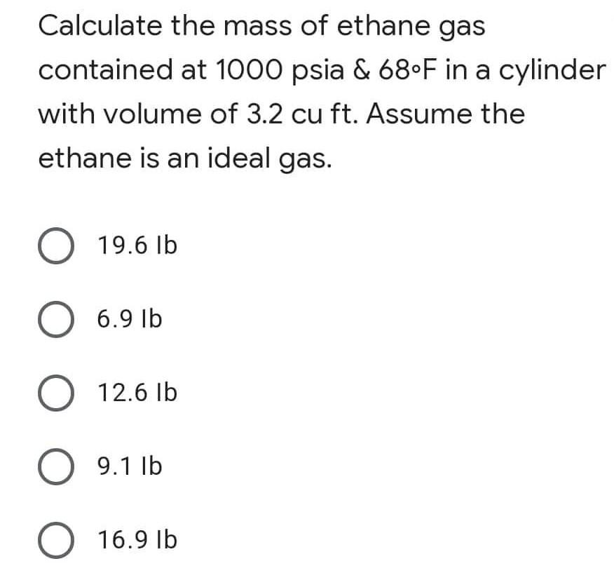 Solved Calculate the mass of ethane gas contained at 1000 | Chegg.com