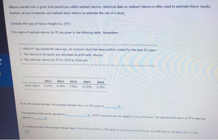 Solved Returns earned over a given time period are called | Chegg.com