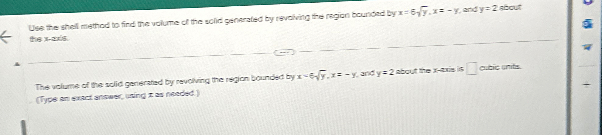 Solved Use the shell method to find the volume of the solid | Chegg.com