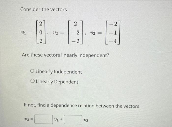 Solved Consider the vectors | Chegg.com