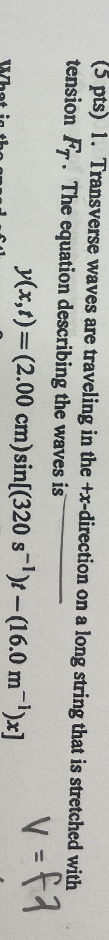 Solved (5 ﻿pts) 1. ﻿Transverse waves are traveling in the | Chegg.com