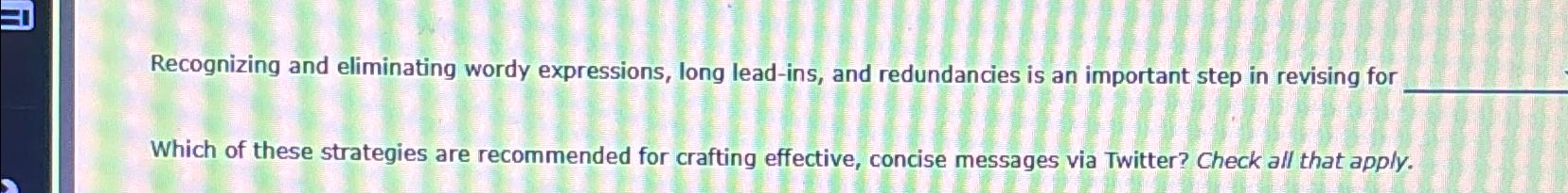 Solved Recognizing and eliminating wordy expressions, long | Chegg.com