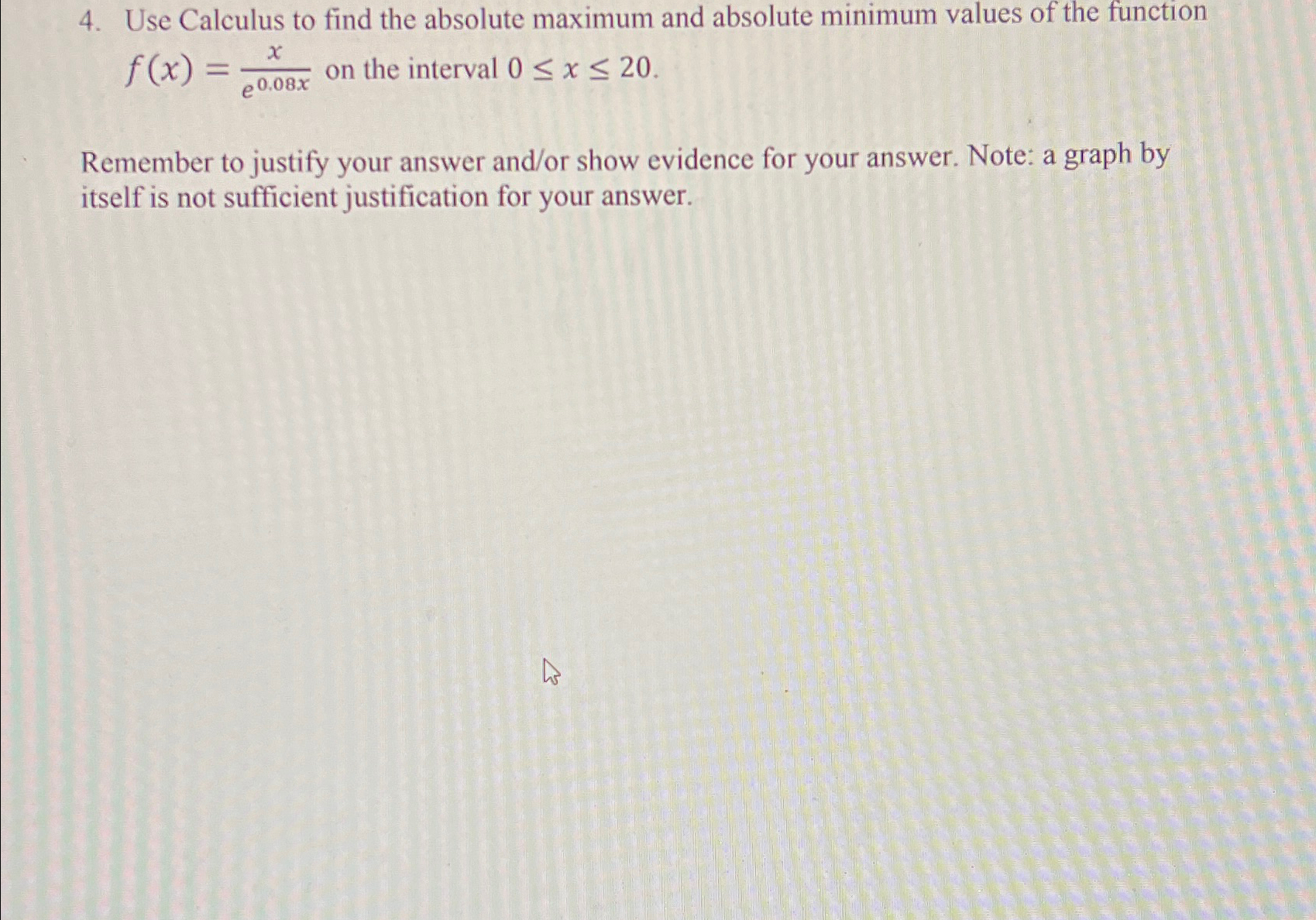 Use Calculus to find the absolute maximum and | Chegg.com