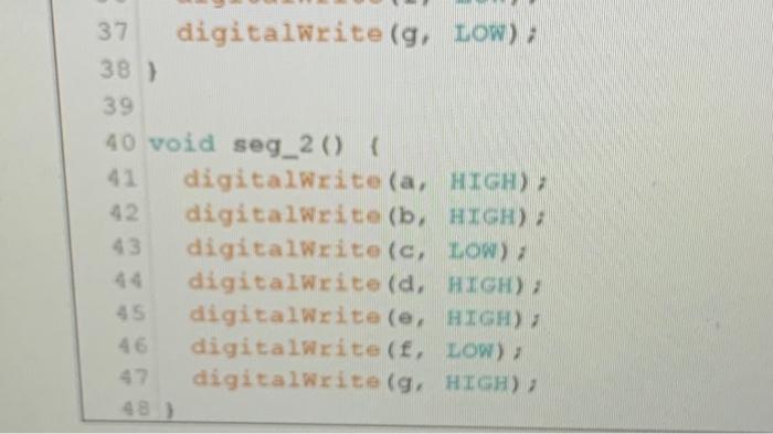 8 9 void setup () I 10 pinMode (a, OUTPUT) ; 11 | Chegg.com