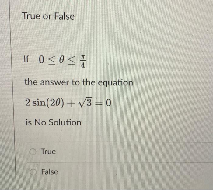 Solved True or False If 0 | Chegg.com