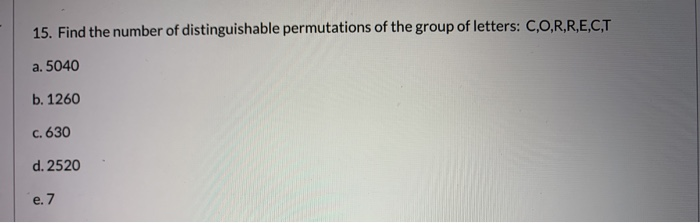 Solved 15. Find the number of distinguishable permutations | Chegg.com