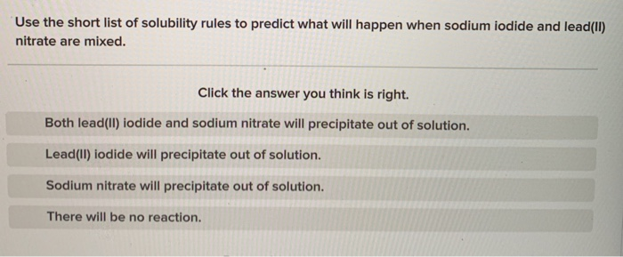 Solved Use the short list of solubility rules to predict | Chegg.com