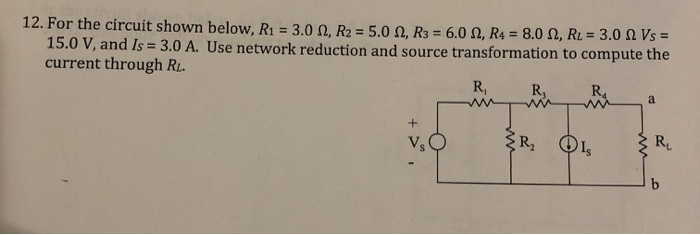 Solved use network reduction and source transformation to | Chegg.com
