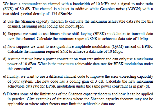 Solved We have a communication channel with a bandwidth of | Chegg.com