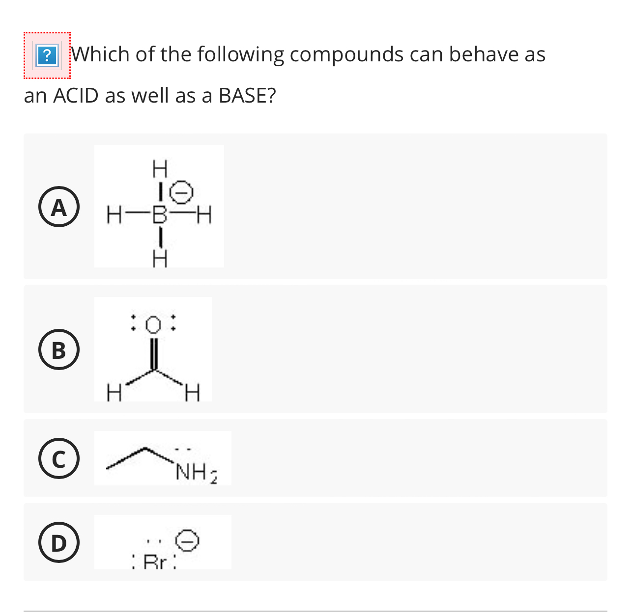 Solved Which of the following compounds can behave as an | Chegg.com