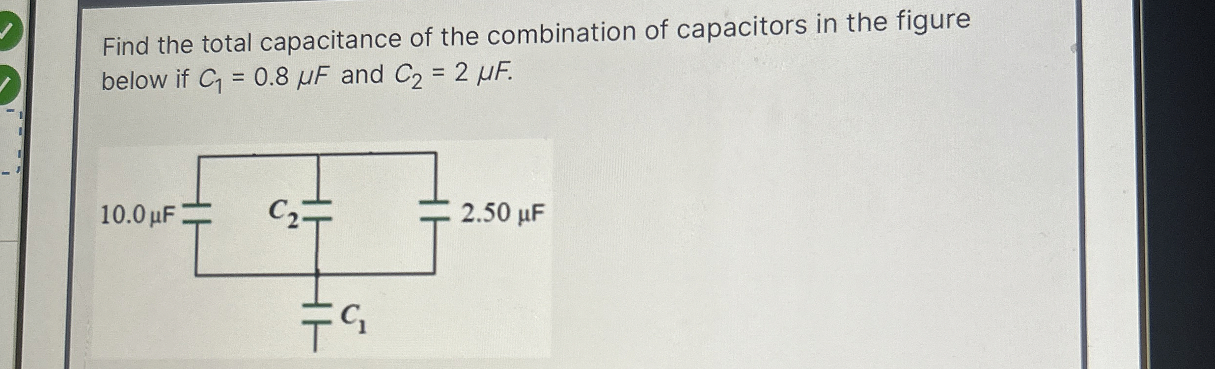 Solved Find the total capacitance of the combination of | Chegg.com