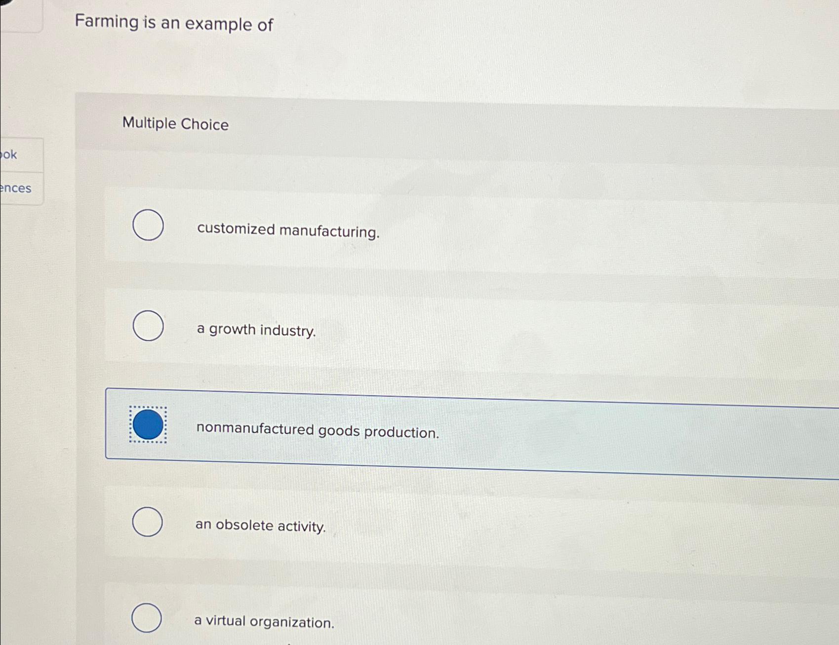 Solved Farming is an example ofMultiple Choicecustomized | Chegg.com
