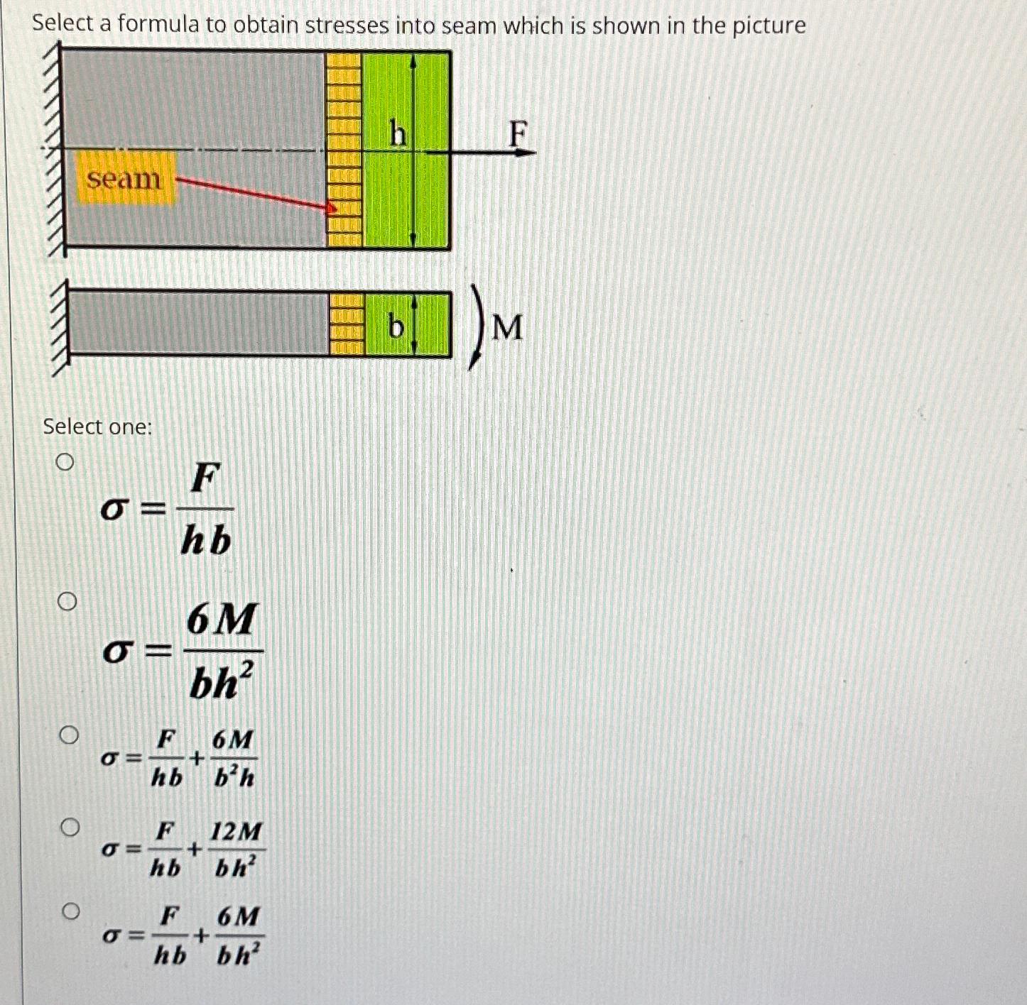 Solved Select a formula to obtain stresses into seam which | Chegg.com