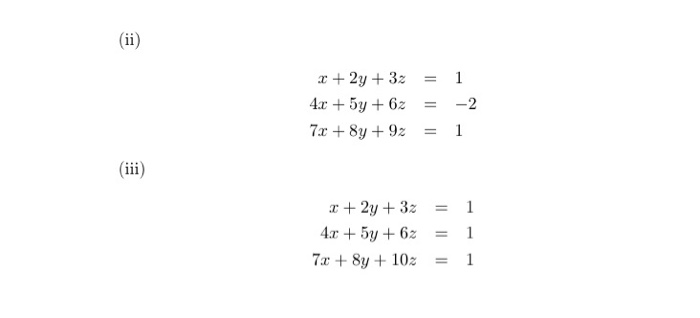 Solved x + 2y + 3 = 4x + 5y + 6z = 7.+ 8y + 9 = 1 -2 1 x + | Chegg.com