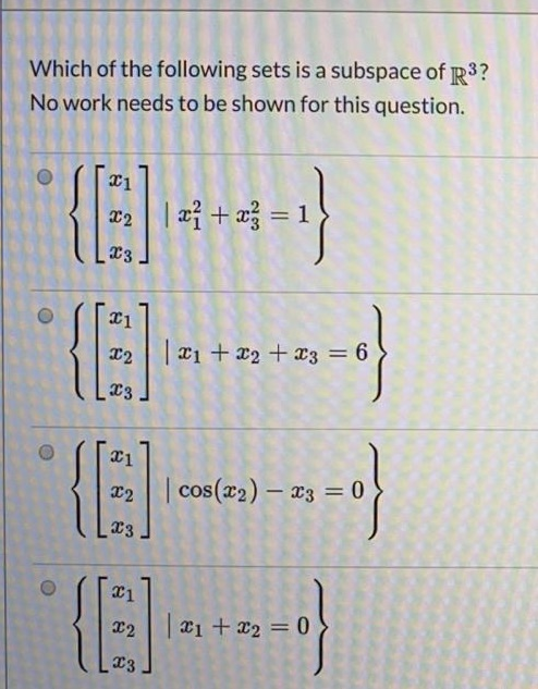 Solved Which of the following sets is a subspace of R3? No | Chegg.com