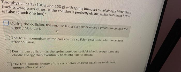 Solved Two physics carts (100 g and 150 g) with spring | Chegg.com