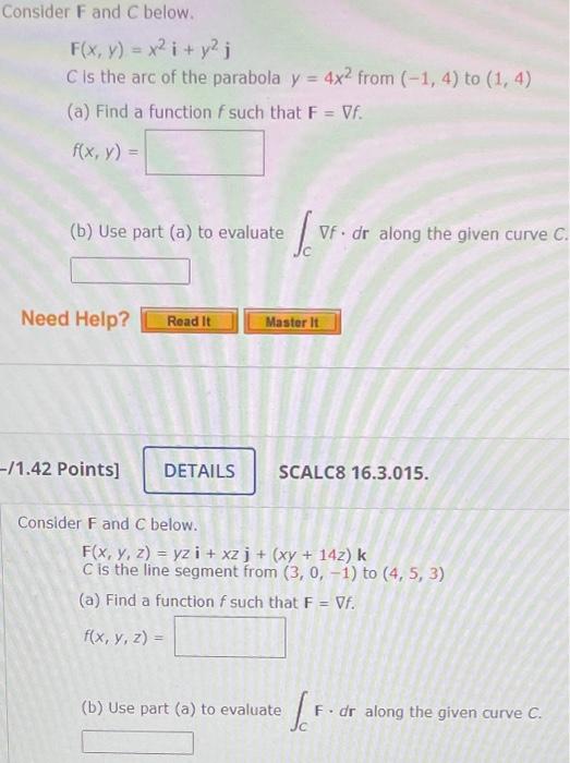 Solved Consider F and C below. F(x,y)=x2i+y2j C is the arc | Chegg.com