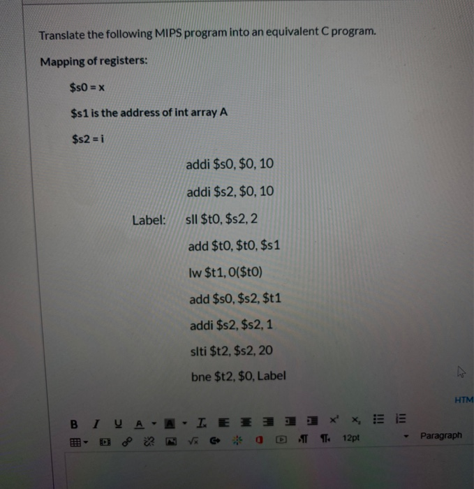 Solved Translate the following MIPS program into an | Chegg.com