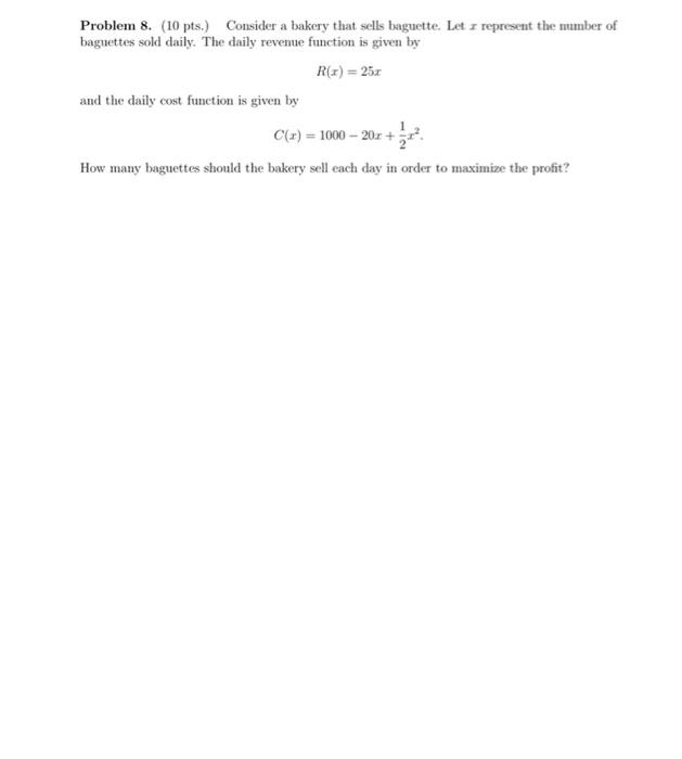 Solved Problem 8. (10 pts.) Consider a bakery that sells | Chegg.com