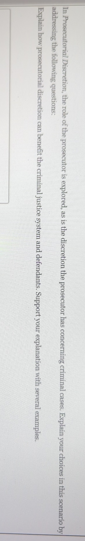 Solved In Prosecutorial Discretion, the role of the | Chegg.com