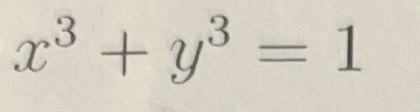 Solved x3+y3=1 | Chegg.com