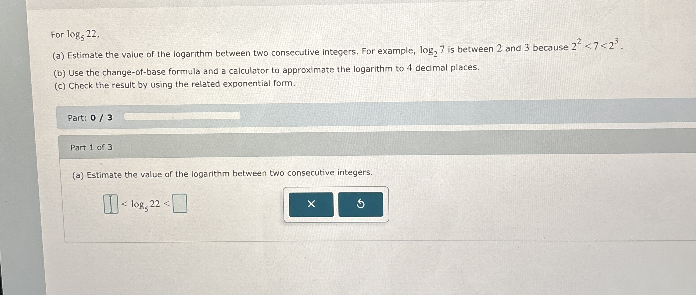 Solved For log522,(a) ﻿Estimate the value of the logarithm | Chegg.com