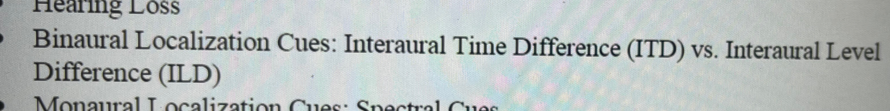 Solved Binaural Localization Cues: Interaural Time | Chegg.com