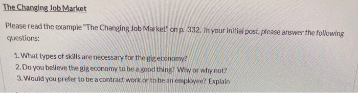 Solved The Changing Job Market Please read the example "The | Chegg.com