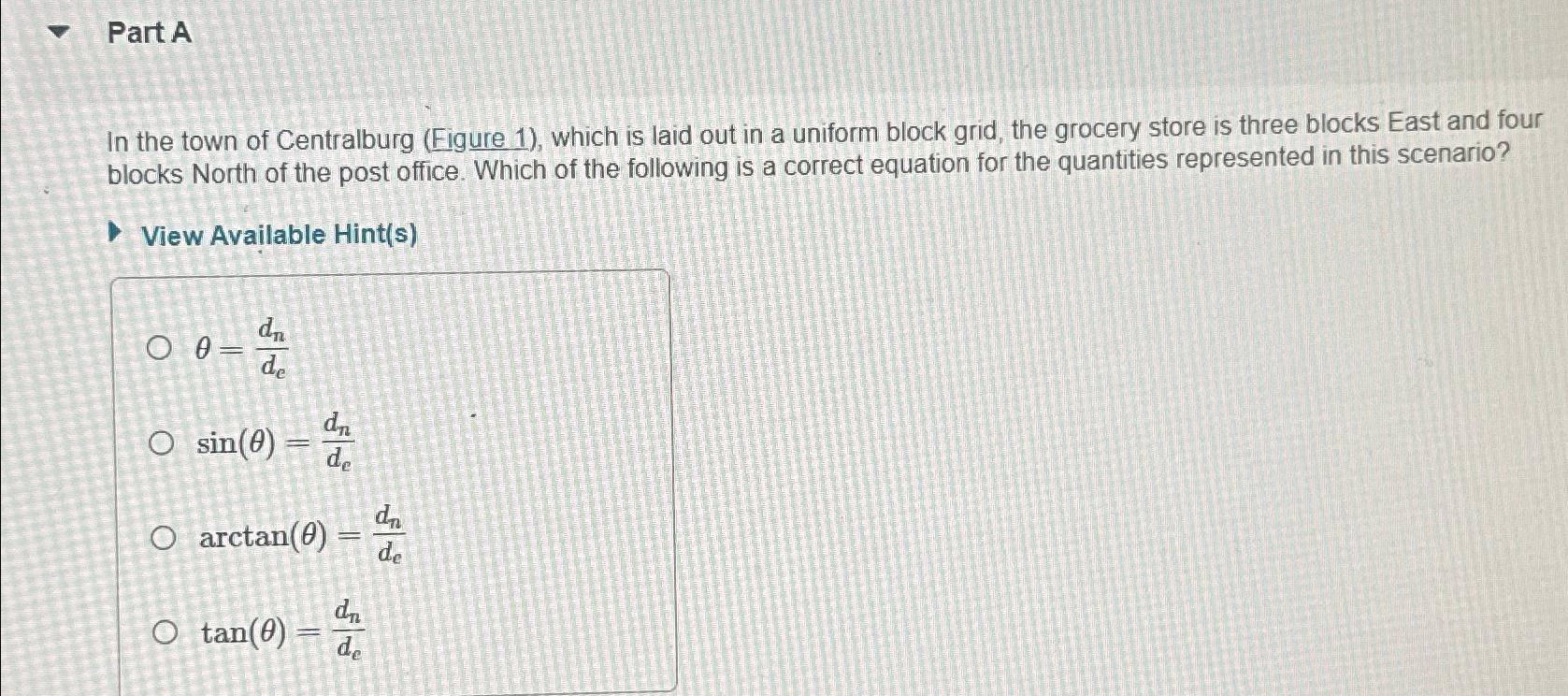 Solved Part AIn the town of Centralburg (Figure 1), ﻿which | Chegg.com