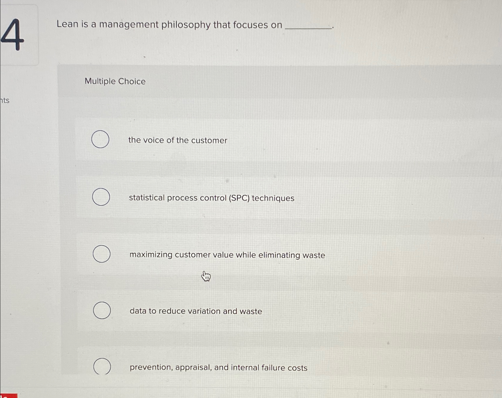 Solved Lean is a management philosophy that focuses | Chegg.com