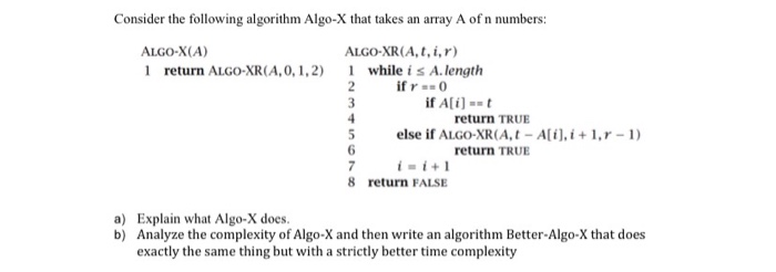 Solved Consider the following algorithm Algo-X that takes an | Chegg.com