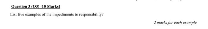 Solved Question 3(Q3) [10 Marks] List five examples of the | Chegg.com