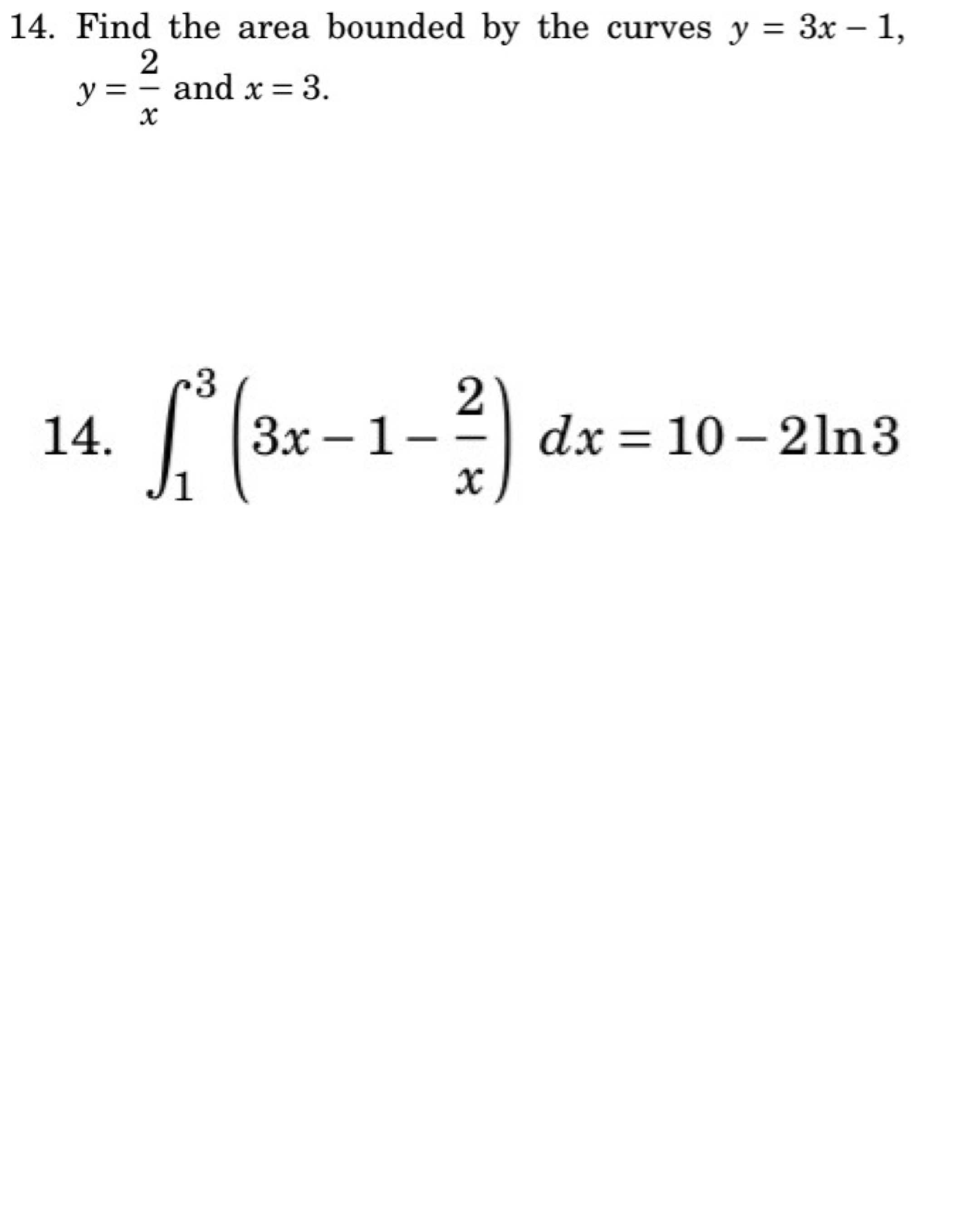 Solved Find the area bounded by the curves y=3x-1,y=2x ﻿and | Chegg.com