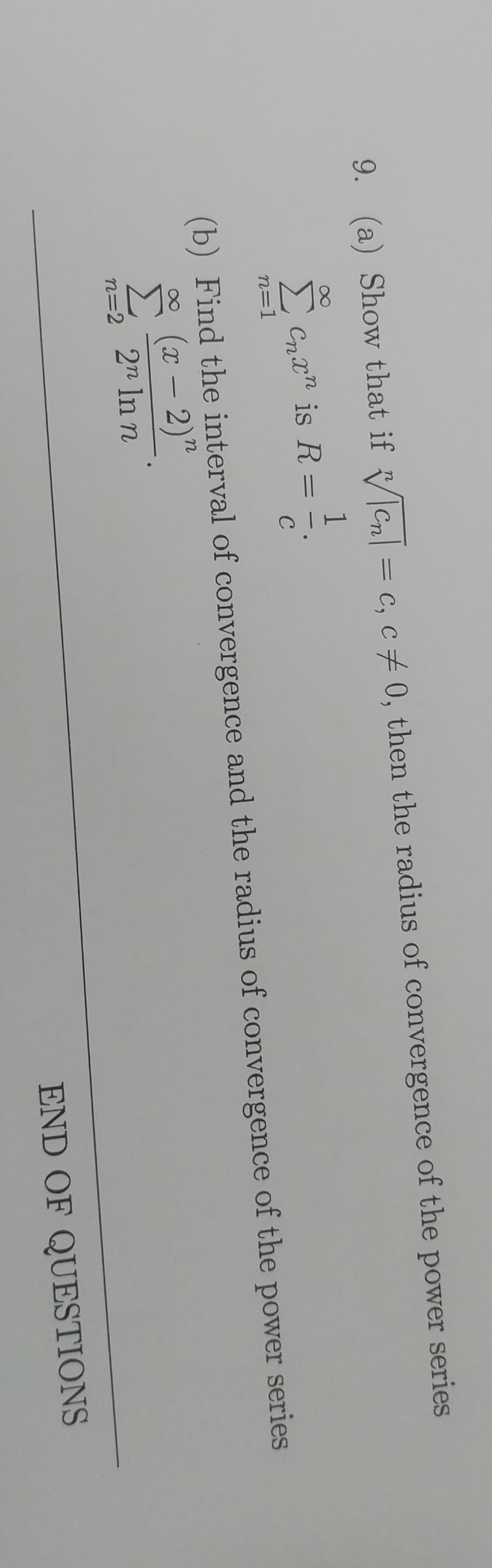 Solved (a) ﻿Show that if |cn|n=c,c≠0, ﻿then the radius of | Chegg.com