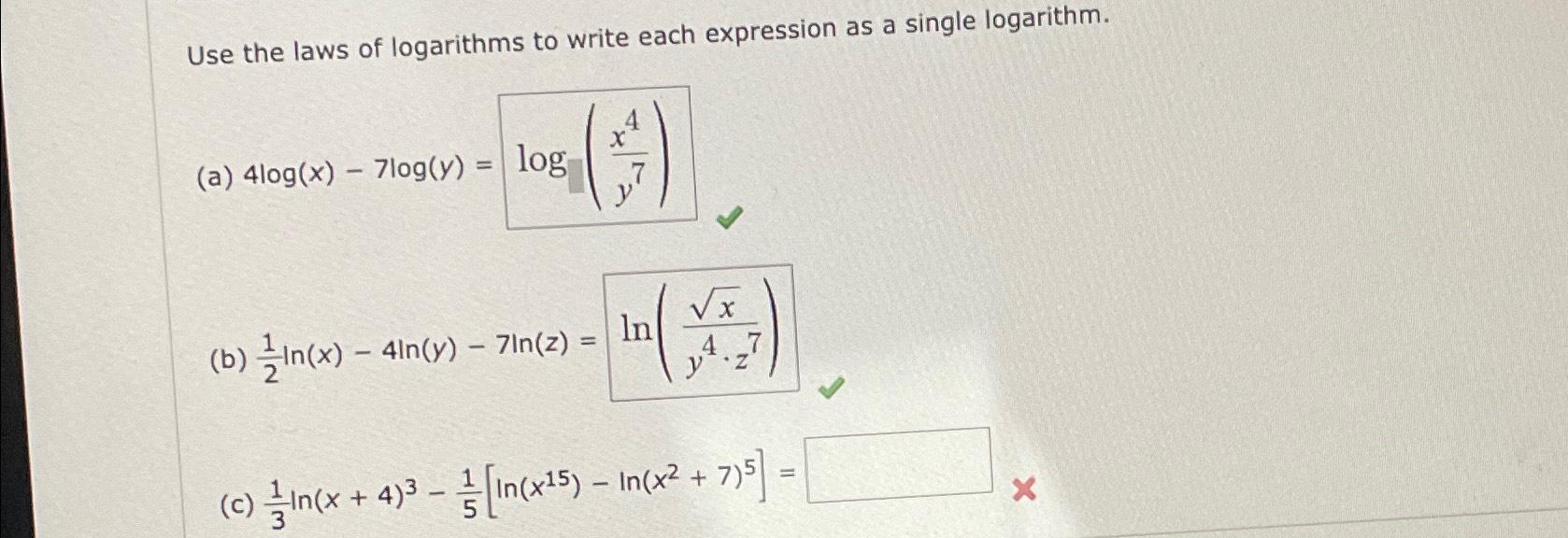 Solved Use the laws of logarithms to write each expression | Chegg.com