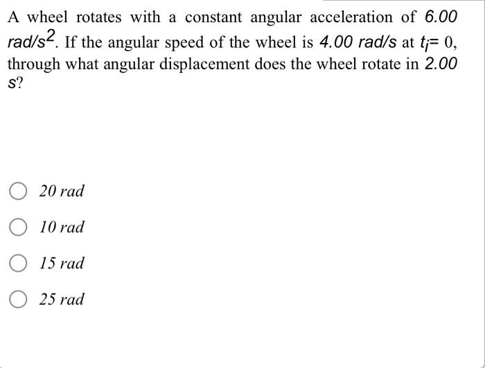 Solved A wheel rotates with a constant angular acceleration | Chegg.com