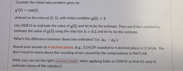 Solved Consider the initial value problem given by y(t) = | Chegg.com