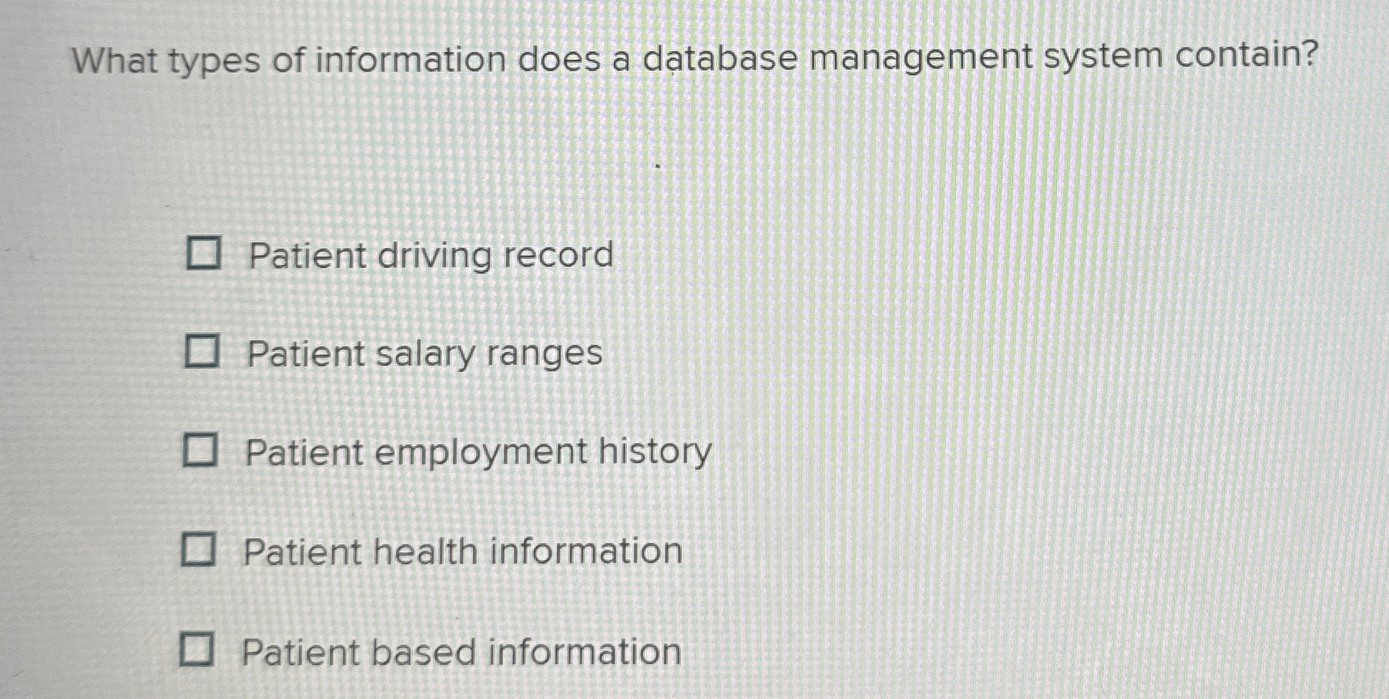 Solved What types of information does a database management | Chegg.com