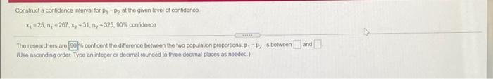 Solved Construct a confidence interval for Pi-Py at the | Chegg.com