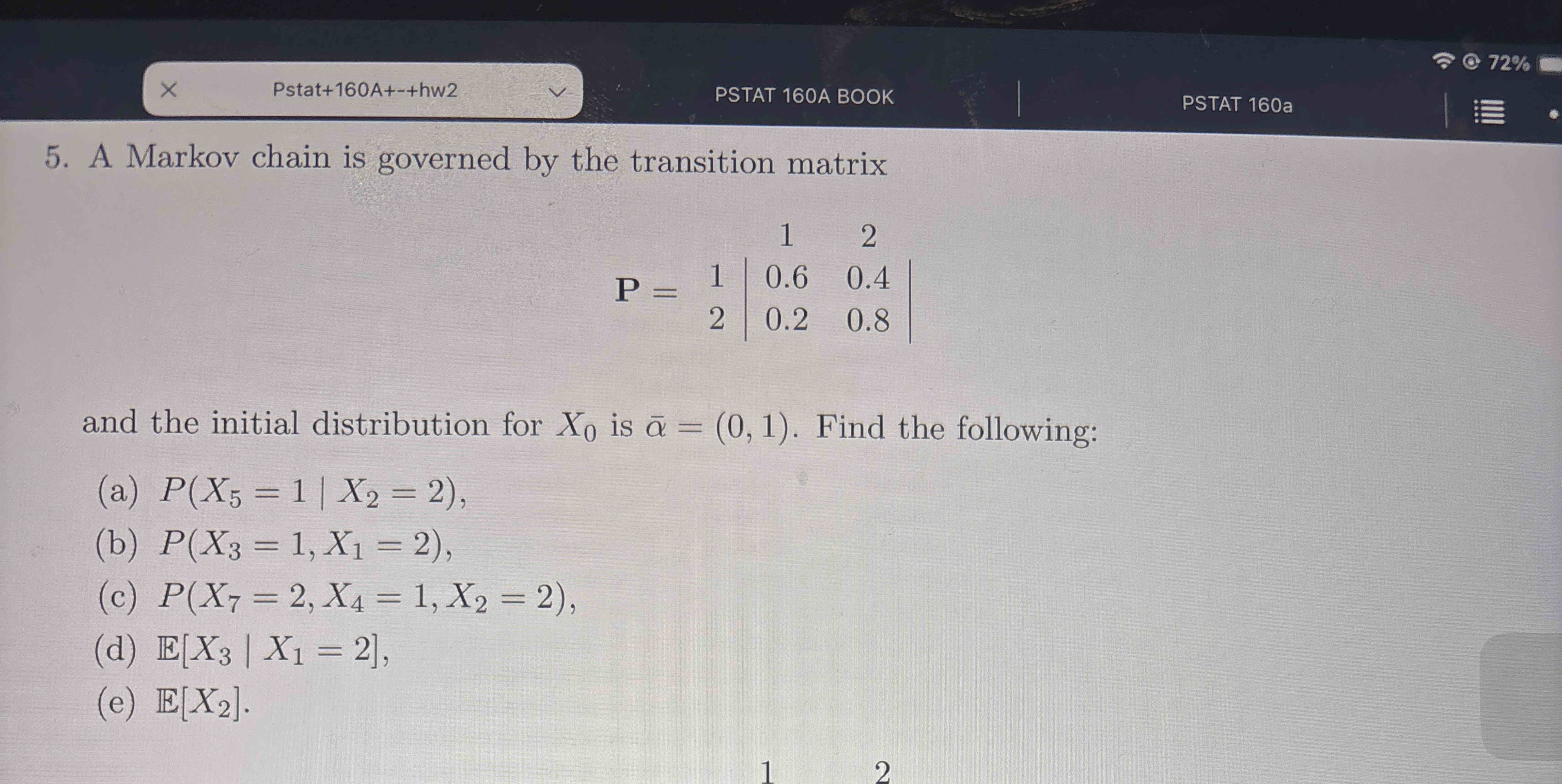 A Markov chain is ﻿governed by ﻿the transition | Chegg.com
