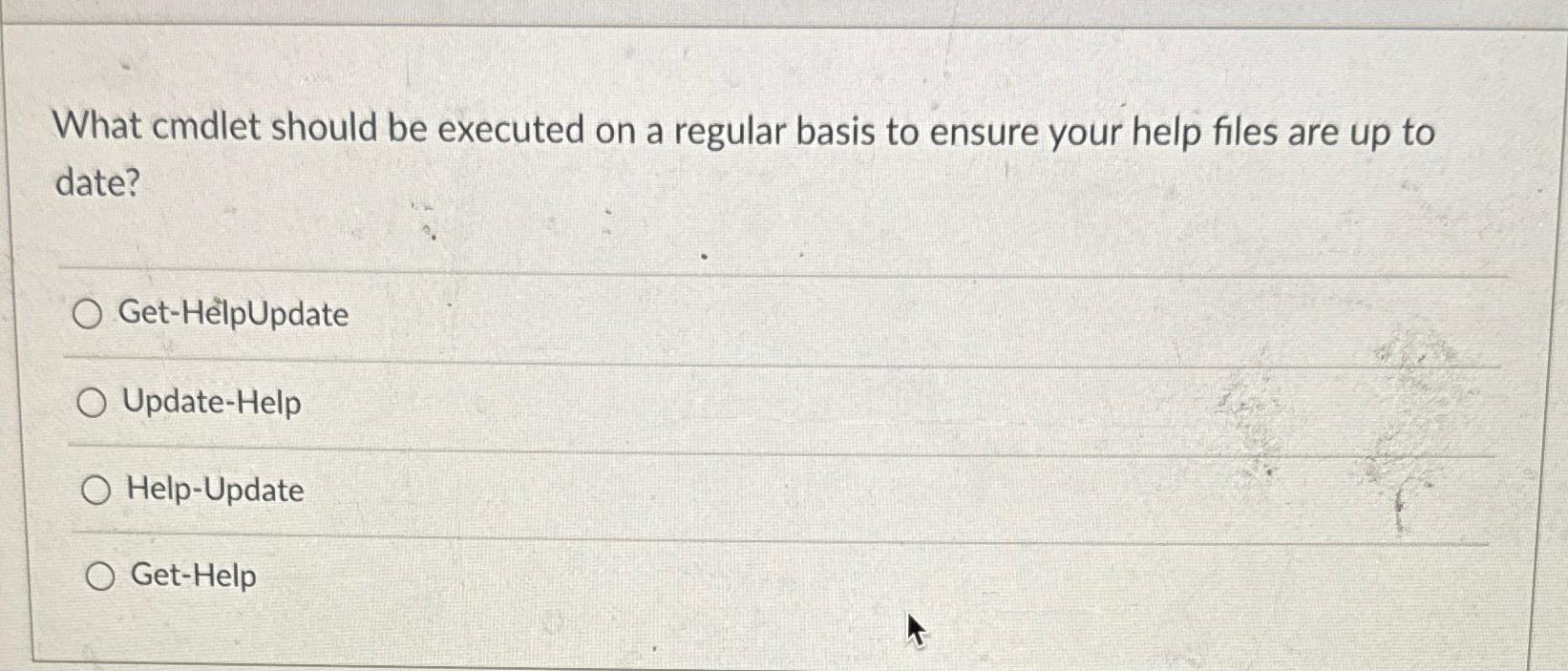 Solved What cmdlet should be executed on a regular basis to | Chegg.com